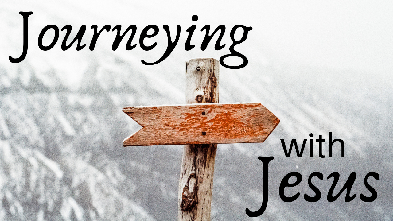 Family of Faith | Week 1: Journeying with Jesus