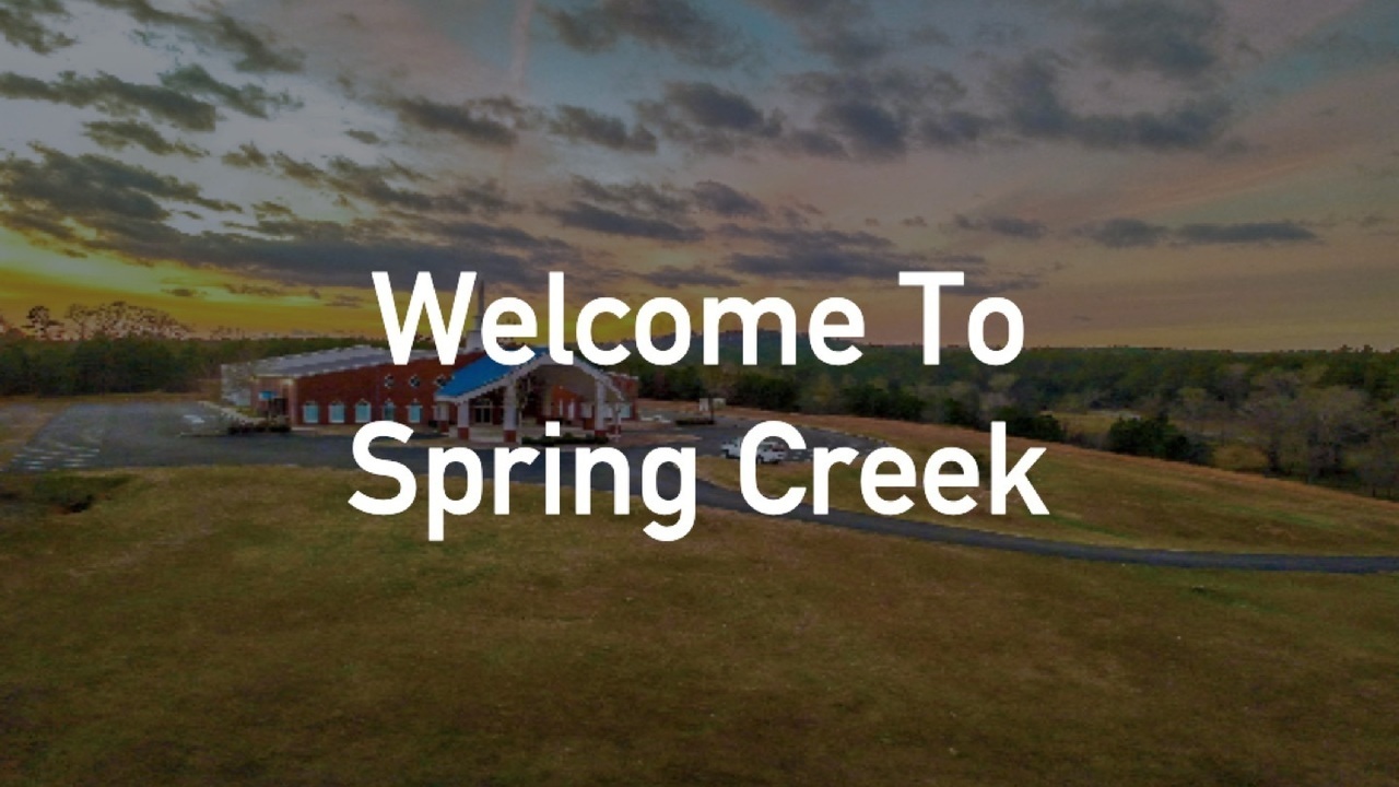 Spring Creek Baptist Church | HOME