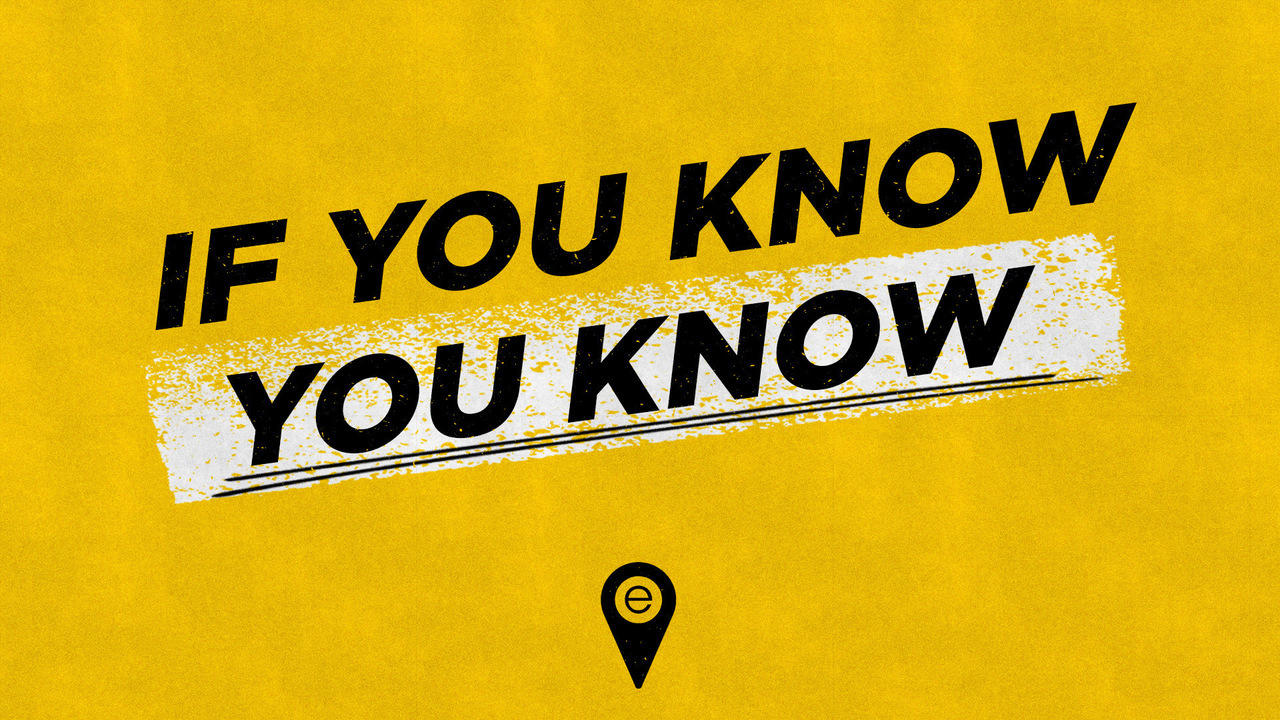 East Side Baptist Church | If You Know, You Know